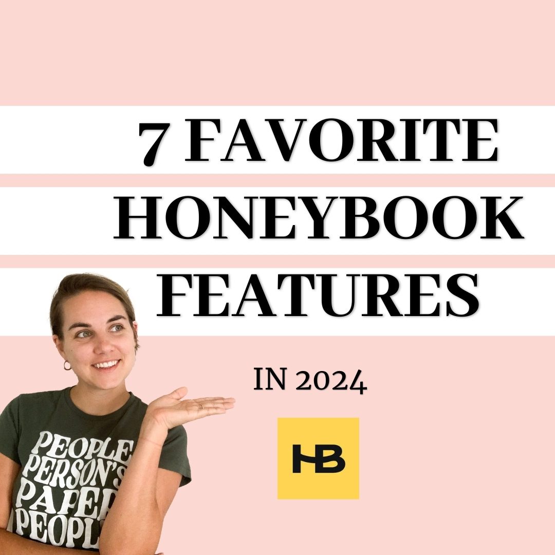My 7 Favorite HoneyBook Features in 2024 - designbylaney.com